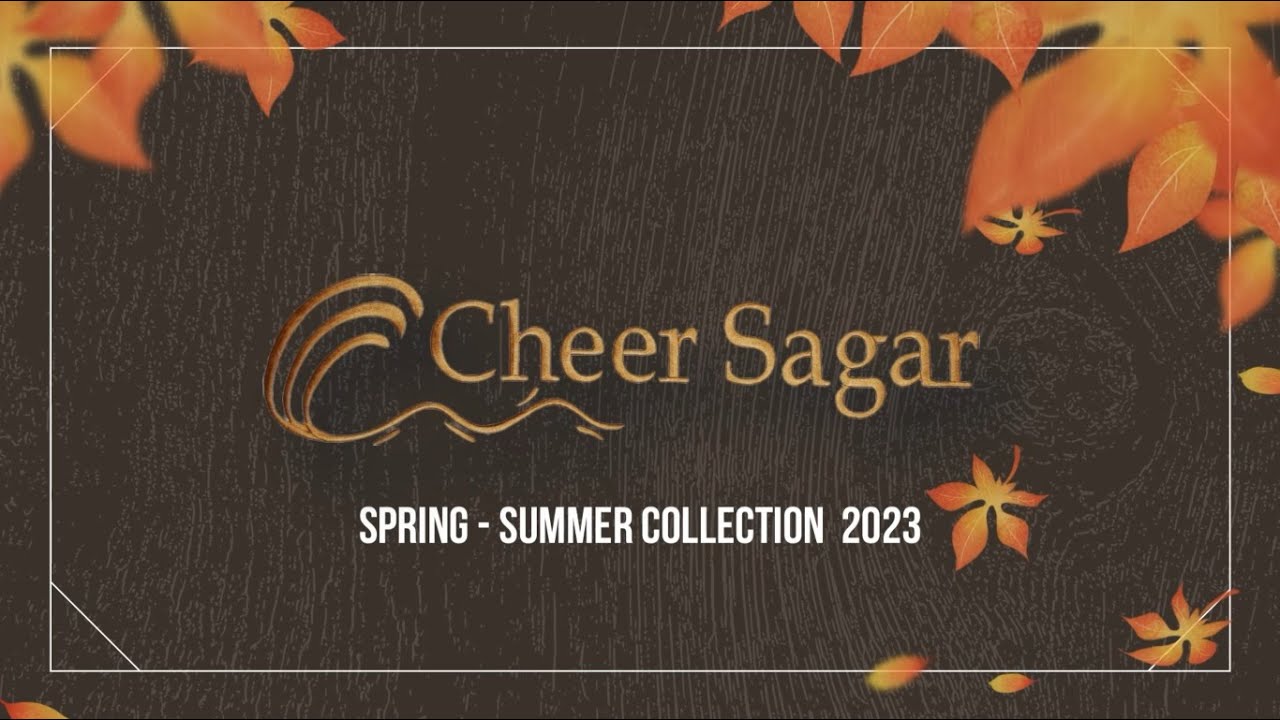 Cheer Sagar | Collection | Spring-Summer 2023 - YouTube