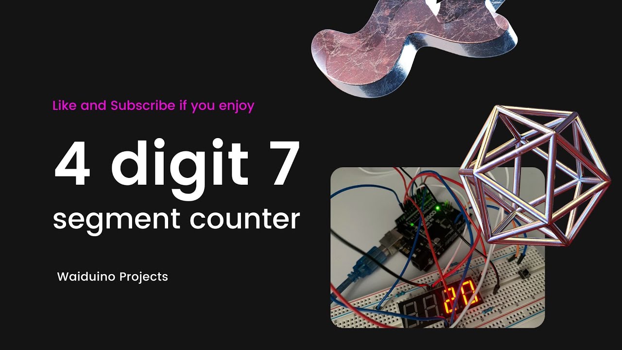 4 digit 7 segment Counter - In depth and Easy Tutorial - YouTube
