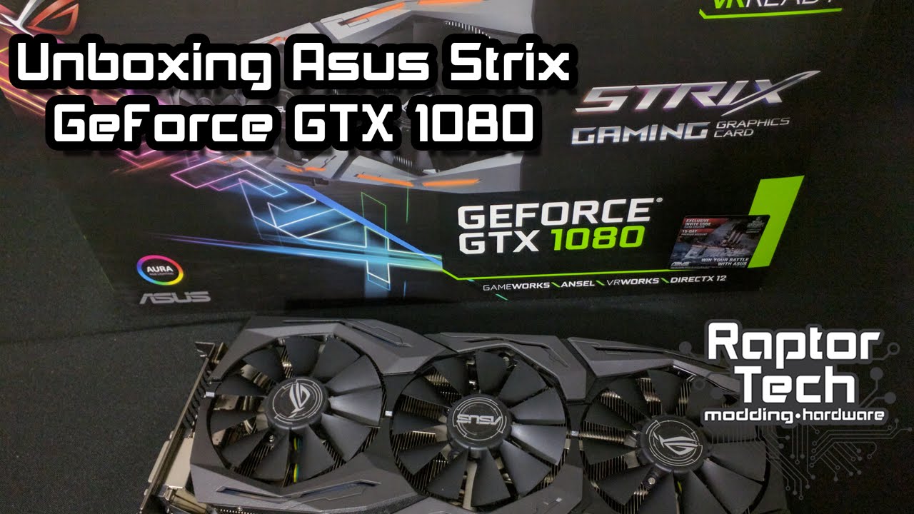Unboxing Asus Strix GeForce GTX 1080 - YouTube