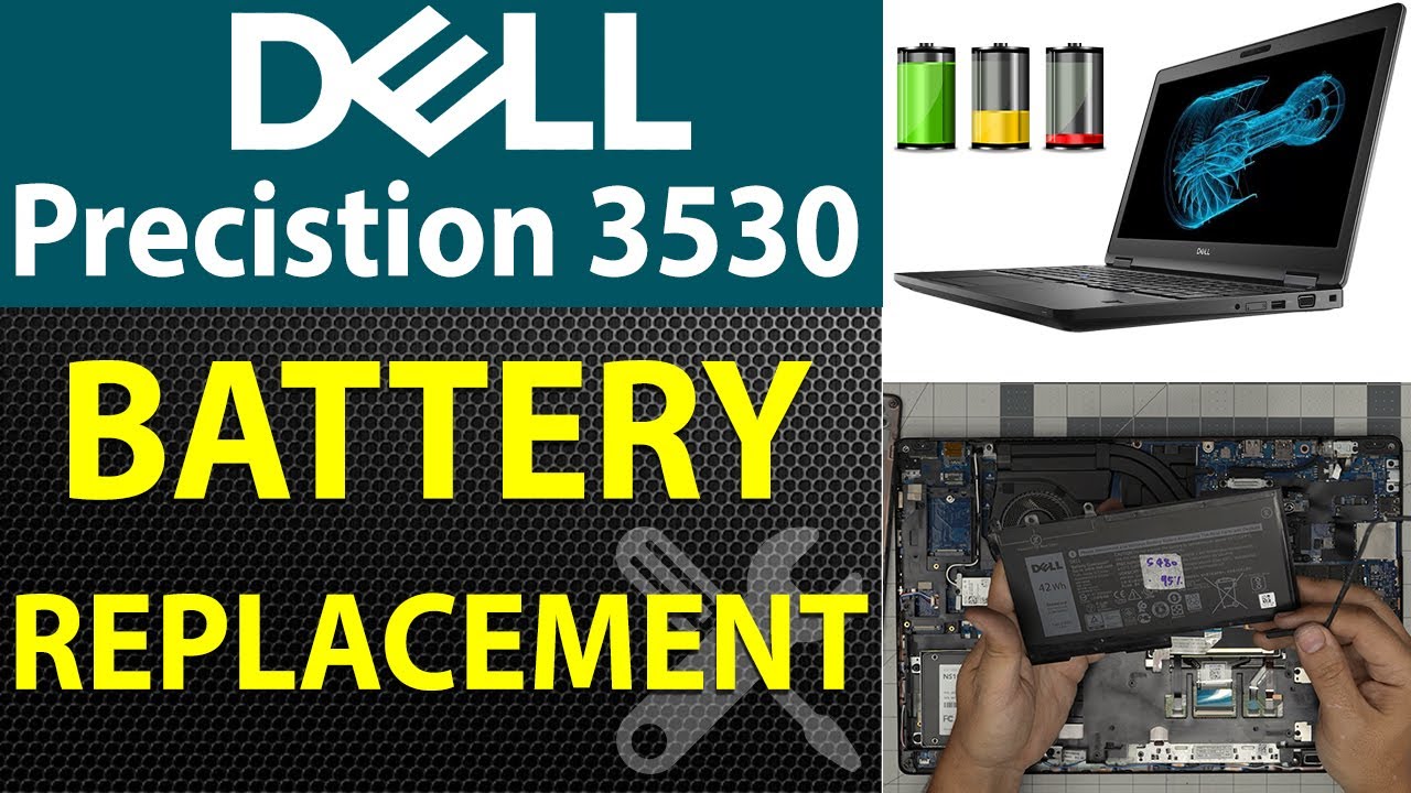 How to Replace the Battery on Dell Precision 3530 | Easy Step-by-Step ...