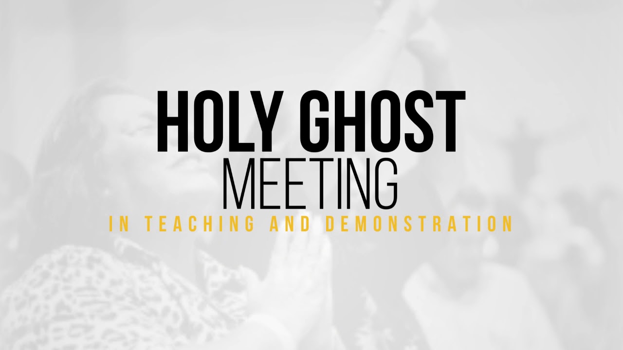 Holy Ghost Meeting Advert - YouTube