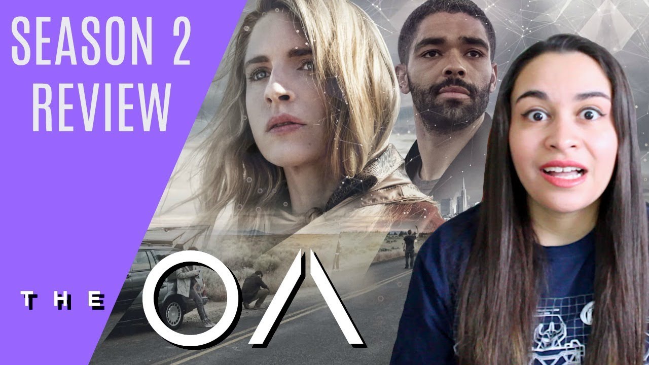 Netflix's The OA: Part II Is Genius + MIND-BLOWING Ending Explained ...
