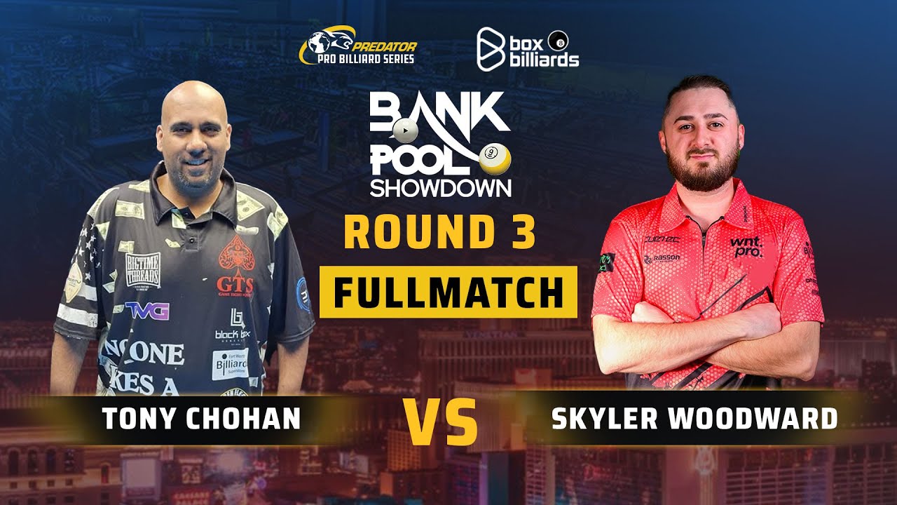 FULLMATCH | TONY CHOHAN VS SKYLER WOODWARD | BANK POOL SHOWDOWN - YouTube