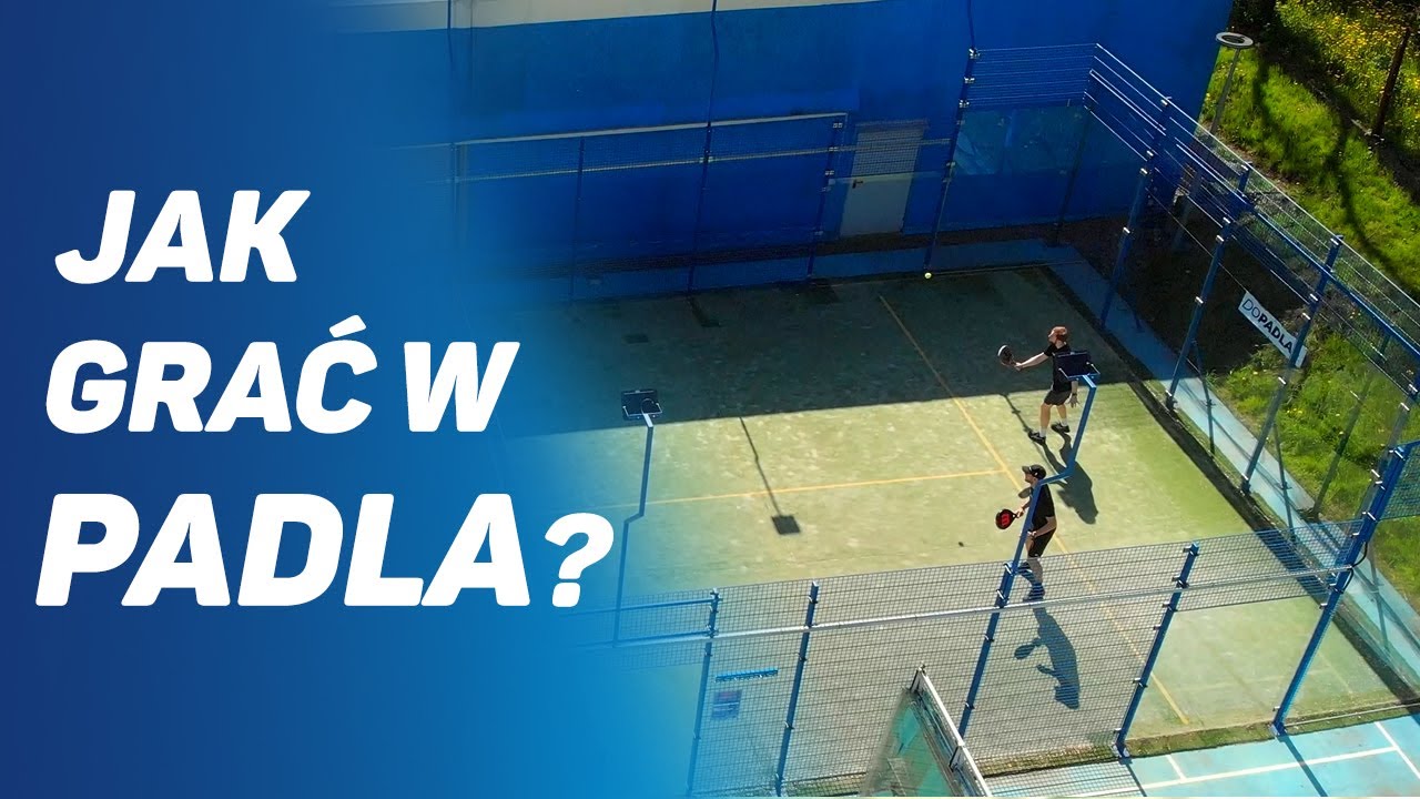 Padel podstawy - zasady gry w padla. Jak grać w padla? Zasady w pigułce ...