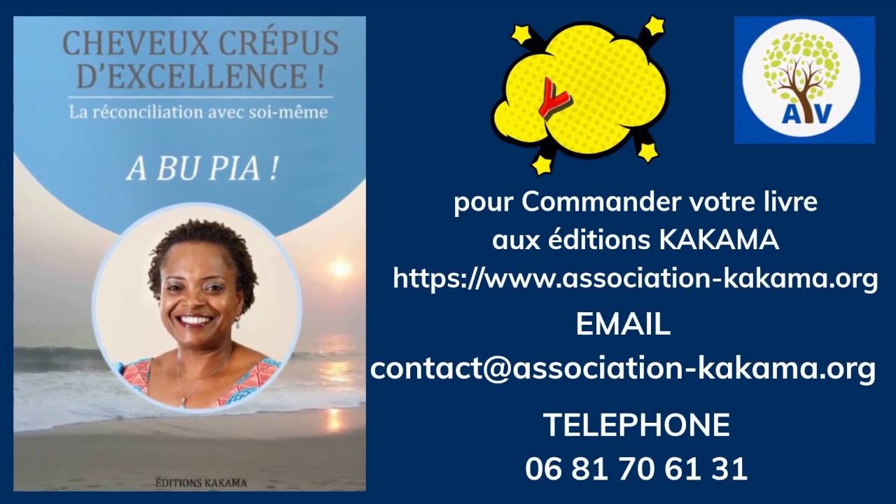 Livre, Cheveux Crépus D'excellence, de l'auteure Léo-Cady KAKAMA - YouTube
