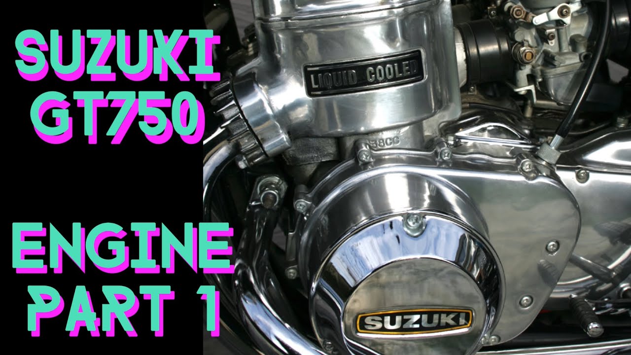 Suzuki GT750 engine Part 1: disassembly - YouTube
