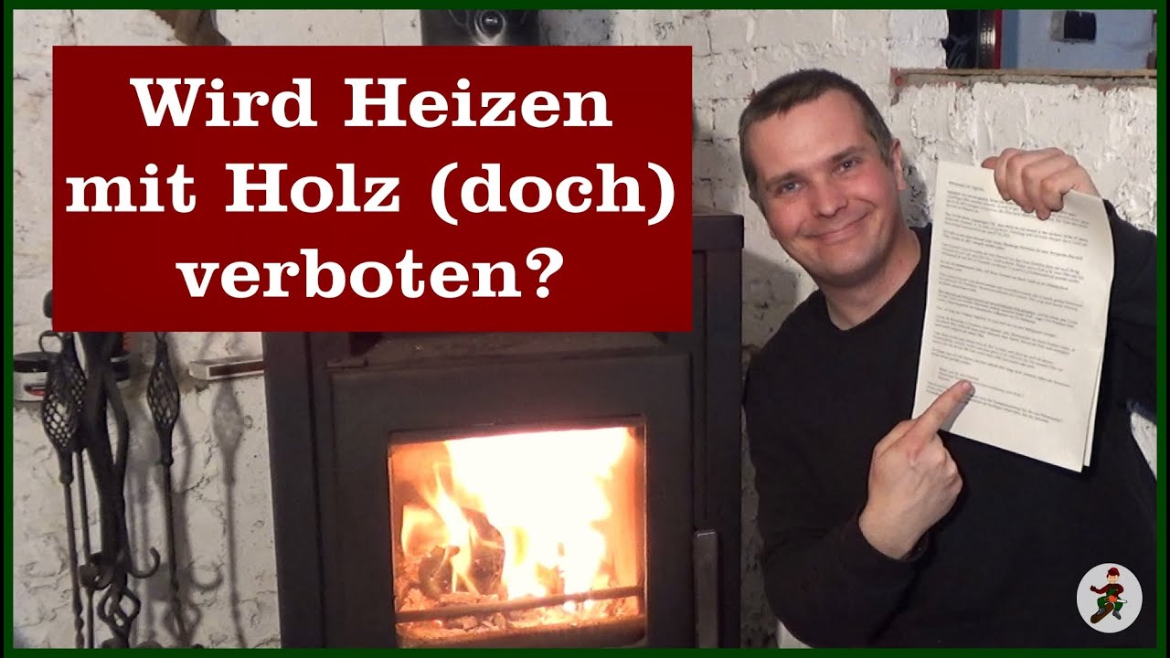 Heizen Mit Holz Verboten Eu