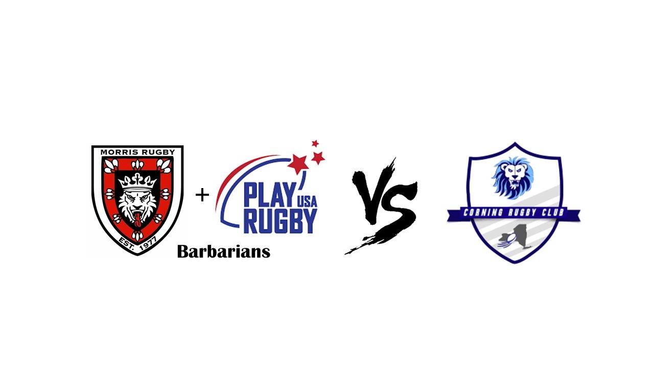 4K-Morris (NJ) & Play Rugby (NY) Barbarians Side Vs Corning (NY) - YouTube