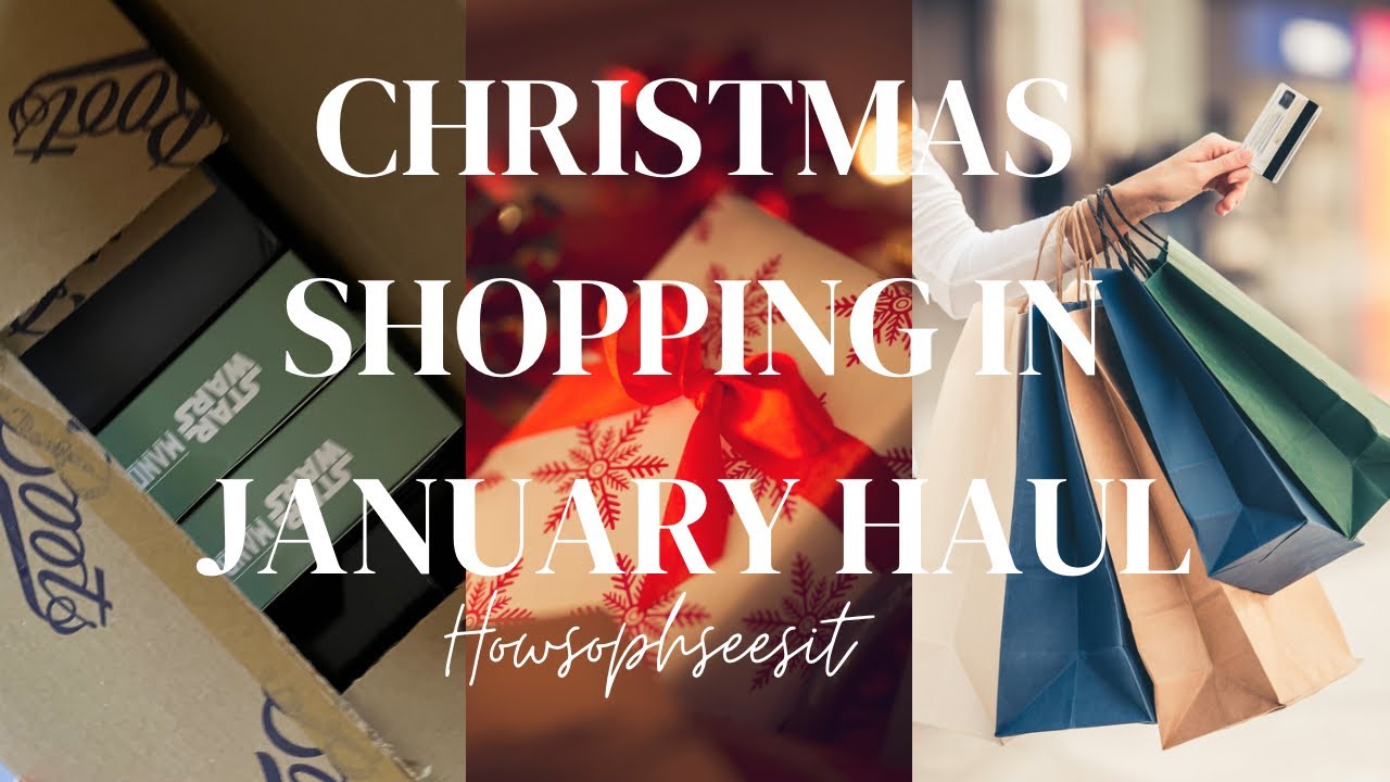 Christmas Shopping in January Haul - YouTube
