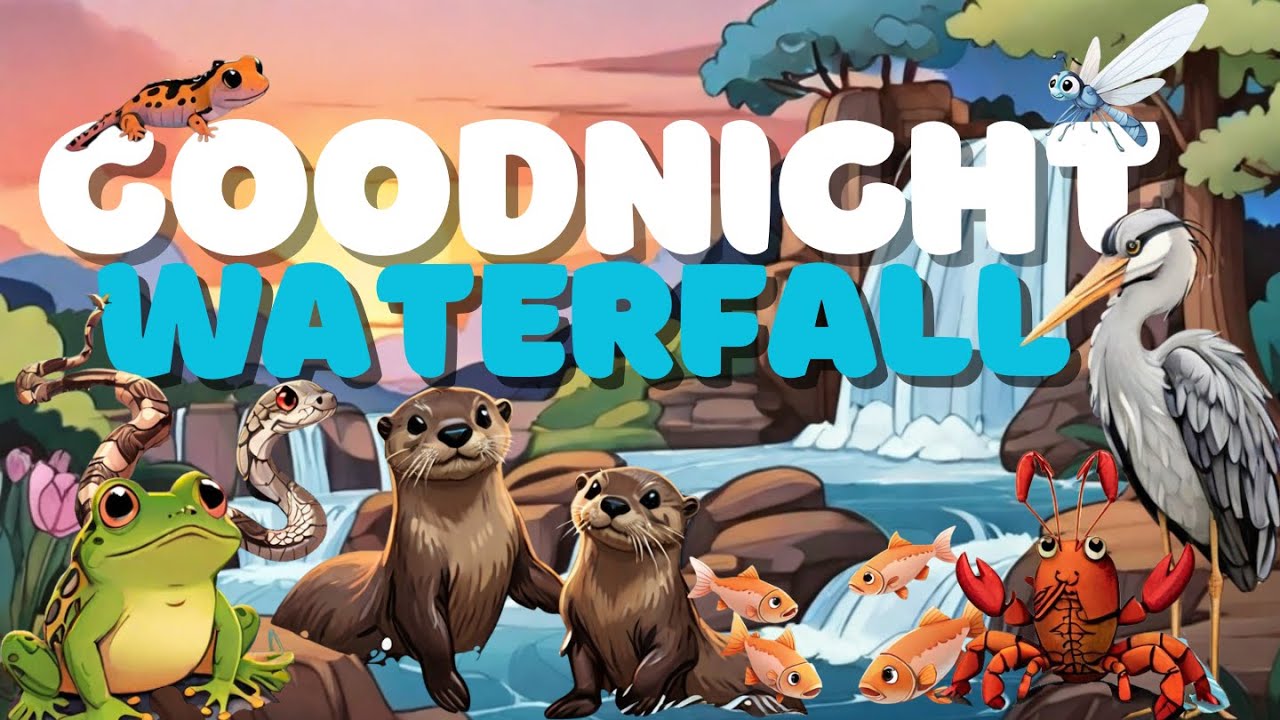 Goodnight Waterfall💧Serene Bedtime Story for Kids📚💤Cascading Wonders ...