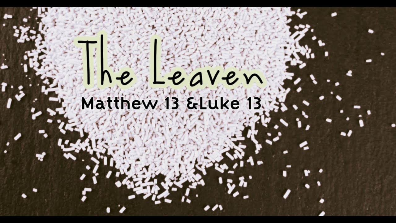 Parable of the Leaven (feat. Eric Schlabach) | Matthew 13:33 - YouTube