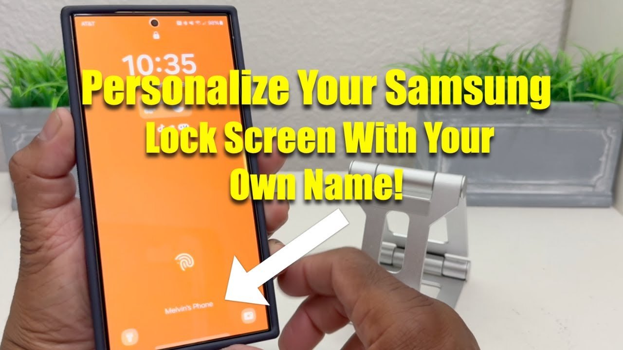 Personalize Your Samsung Lock Screen With Your Own Name! - YouTube