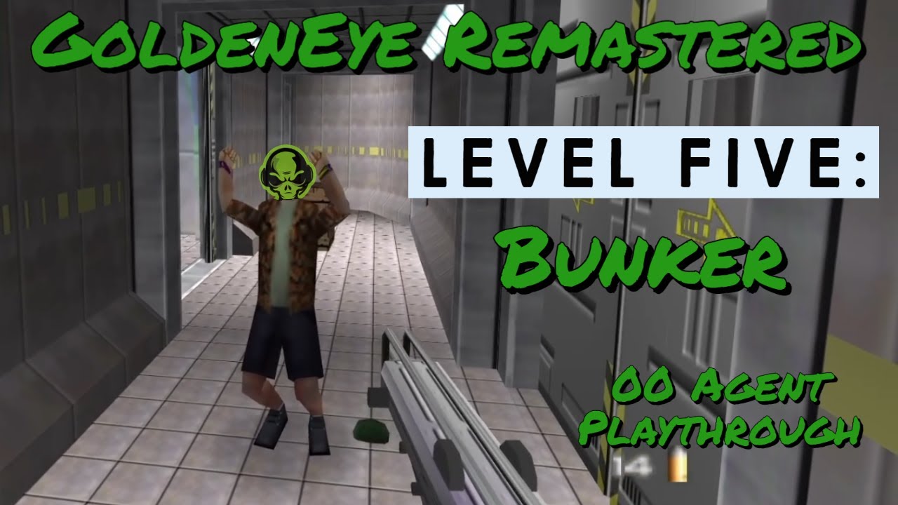 00 Agent Bunker Playthrough - GoldenEye 007 Remastered - YouTube