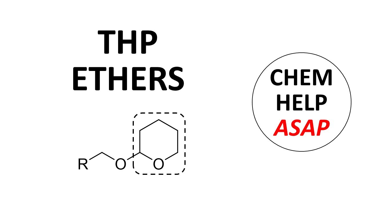 synthesis & cleavage of THP ethers - YouTube