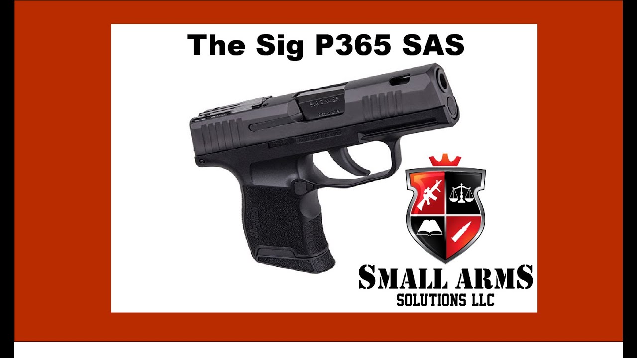 The Sig P365 SAS - YouTube