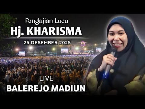 🔴LIVE PENGAJIAN LUCU || Hj. KHARISMA YOGI NOVIANA TERBARU 25 DESEMBER 2025 || DI BALEREJO MADIUN [1]
