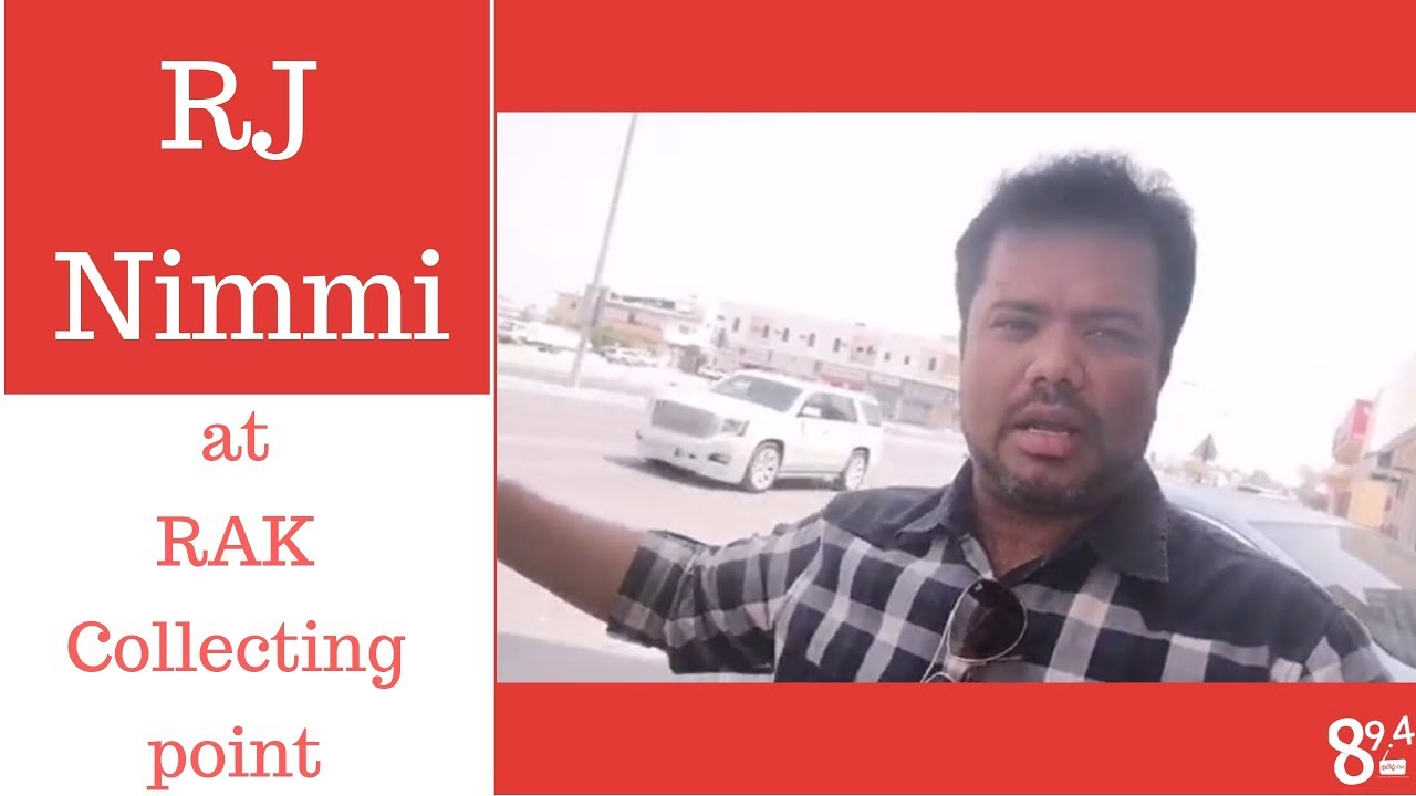 Rj Nimmi live from RAK collection point ! - YouTube