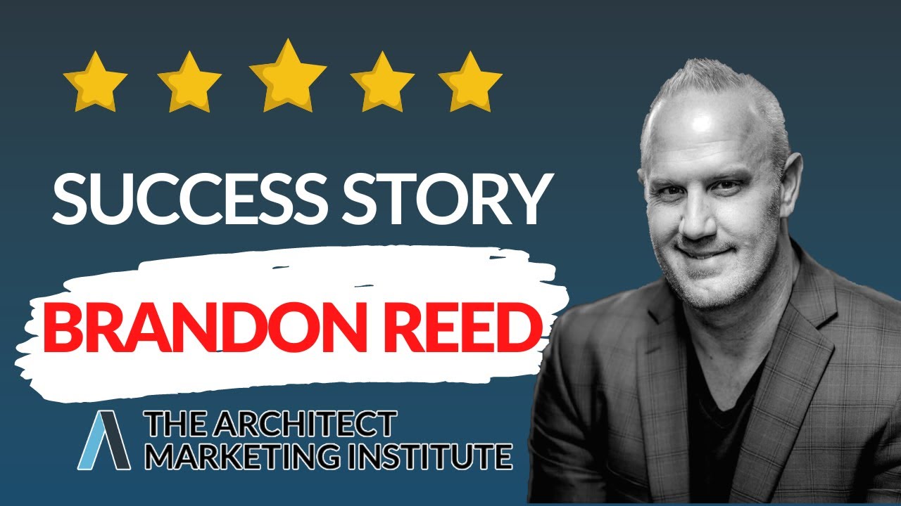 Architect Brandon Reed Shares His Success Story With Architect ...