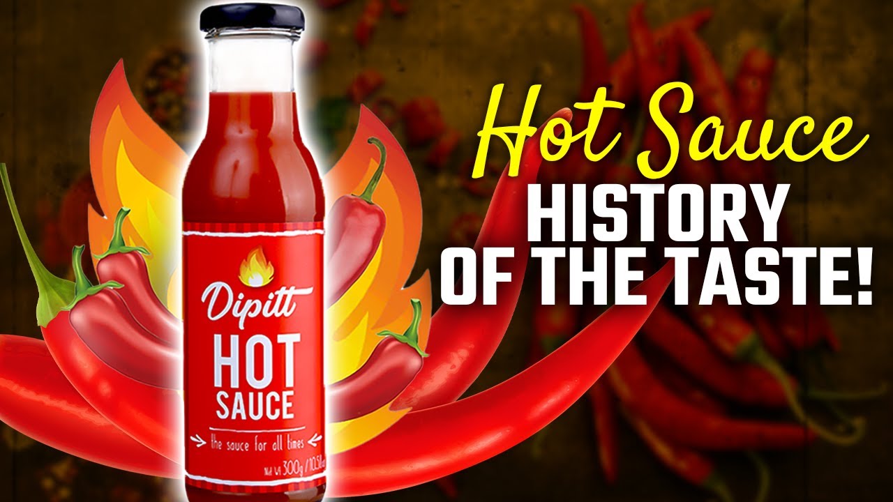 Unveiling the History of Hot Sauce! - YouTube