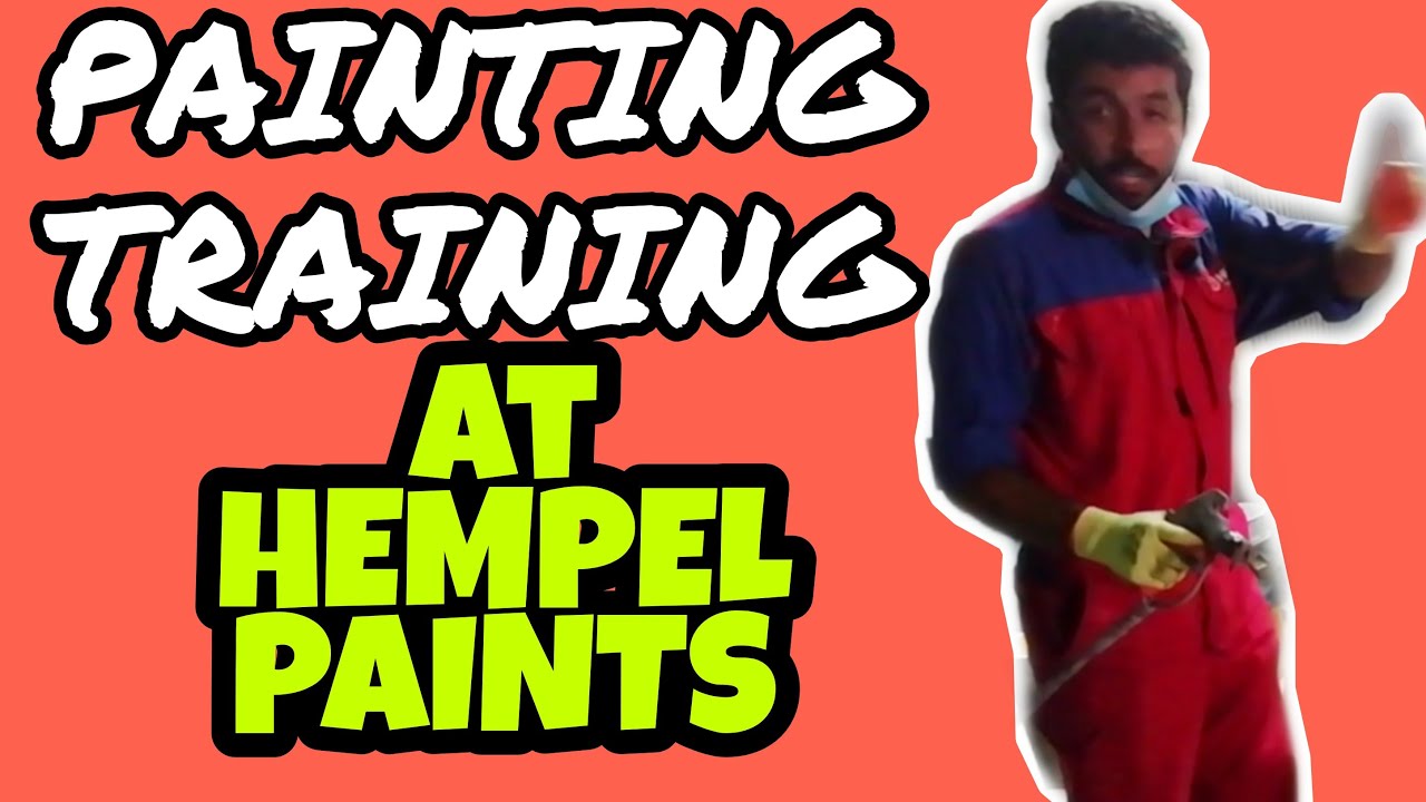 TRAINING ON PAINTING AT HEMPEL PAINTS - YouTube