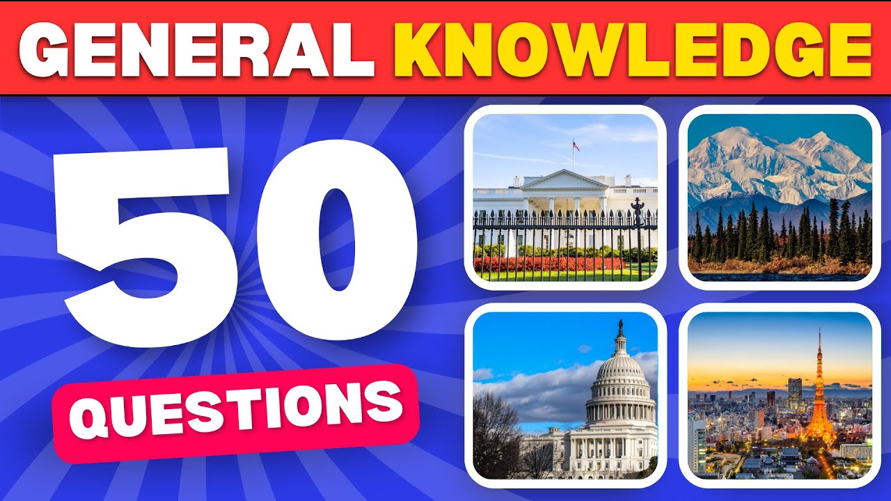 QUIZ: 50 General Knowledge Questions! 🧠🤯 How Good is Your General ...