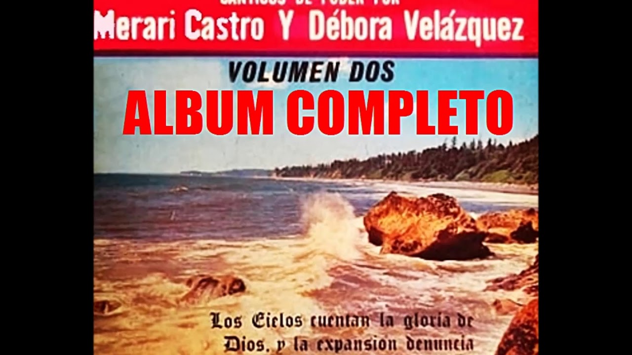 MERARI CASTRO Y DEBORA VELAZQUEZ (ALABANZAS AL CREADOR VOL 2) ALBUM ...