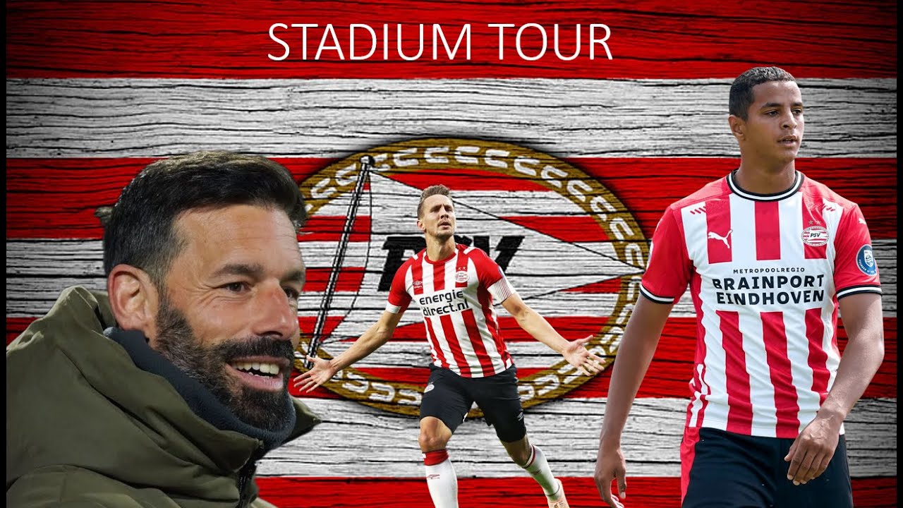 PSV STADIUM TOUR!!!!!! - YouTube