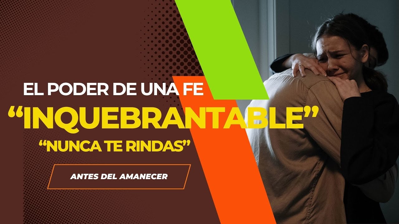 "Descubre el Secreto de una Fe Inquebrantable" - YouTube