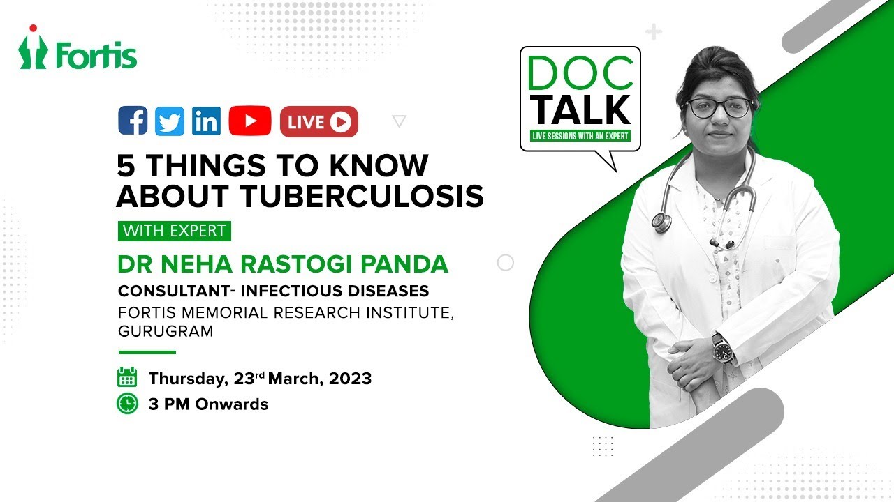 Dr. Neha Rastogi Panda on 5 Things to know about Tuberculosis - YouTube