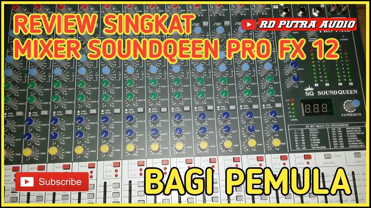 MIXER SOUNDQEEN PRO FX 12 | REVIEW SINGKAT BUAT PEMULA - YouTube