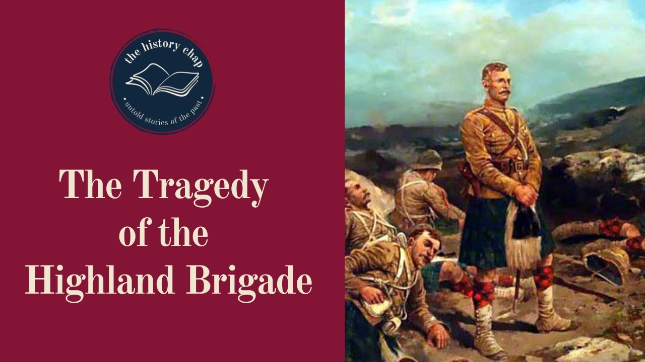 Tragedy Of The Highland Brigade - Battle of Magersfontein - YouTube