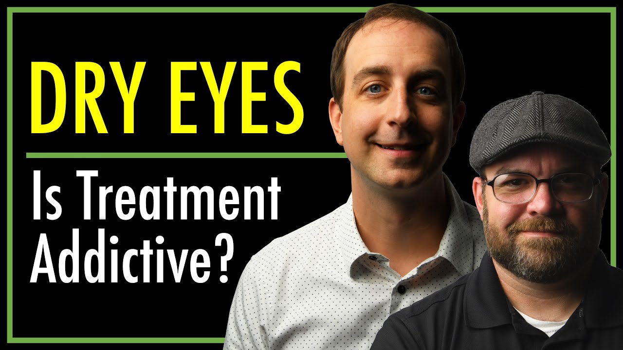 Are Eye Drops Addictive? | Treatment for Dry Eyes | theSITREP - YouTube