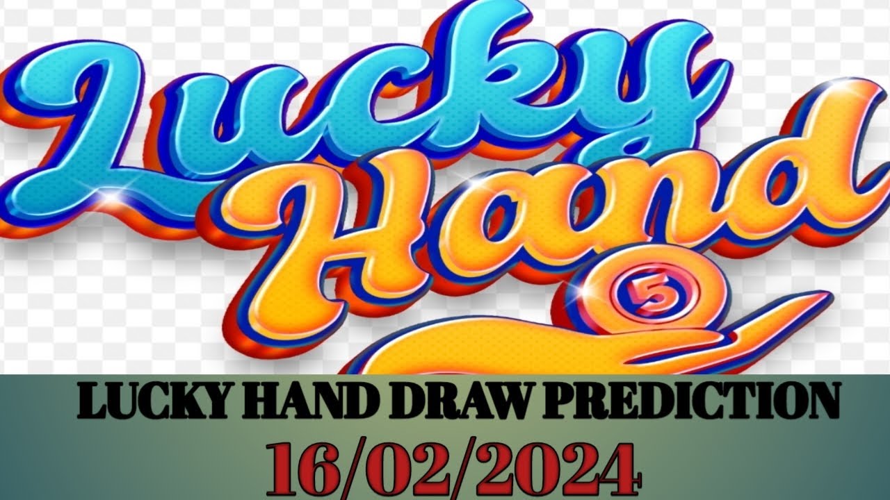 Lucky hand draw prediction 16/02/2024#luckydraw #luckyhand # ...