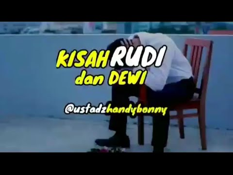 Story WA Ust Handy Bony - Kisah Rudi & Dewi - YouTube