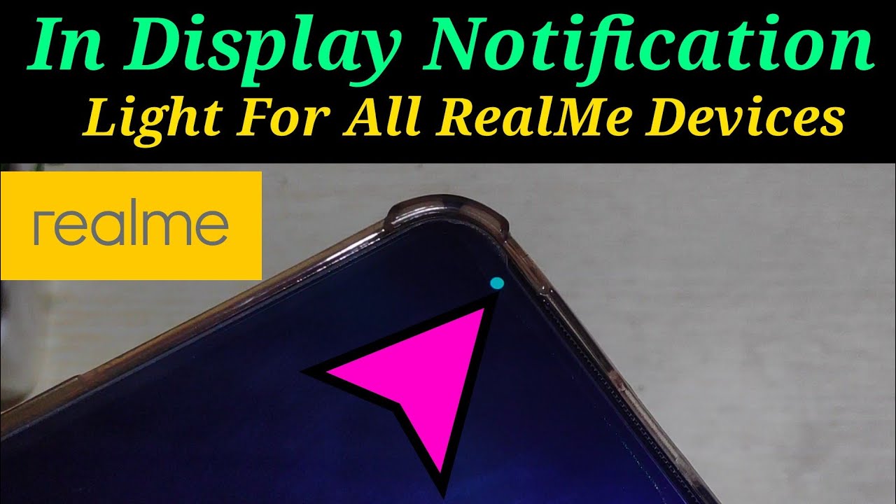 RealMe Mobile indisplay notification light enable | All realme phone ...