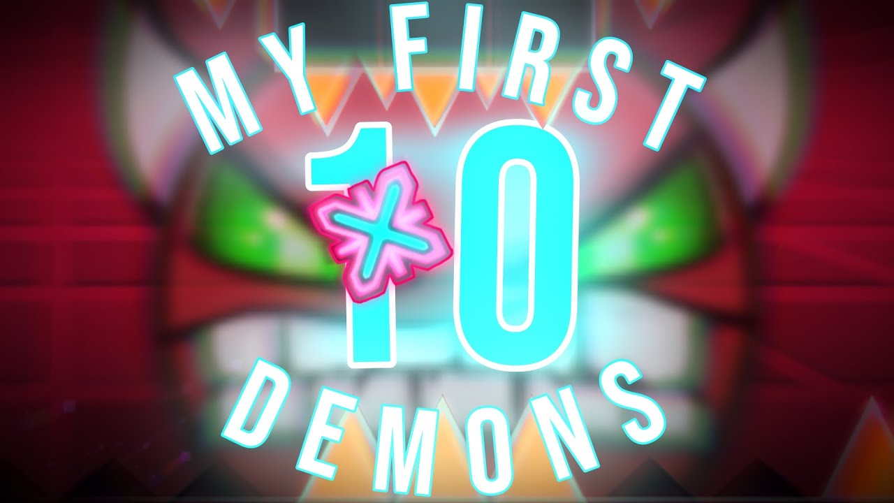 My First 10 Demons | Geometry Dash - YouTube
