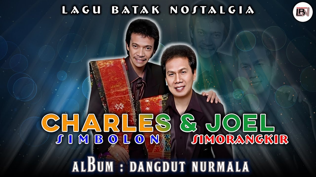 Lagu Batak Nostalgia Charles Simbolon & Joel Simorangkir - Album Batak ...