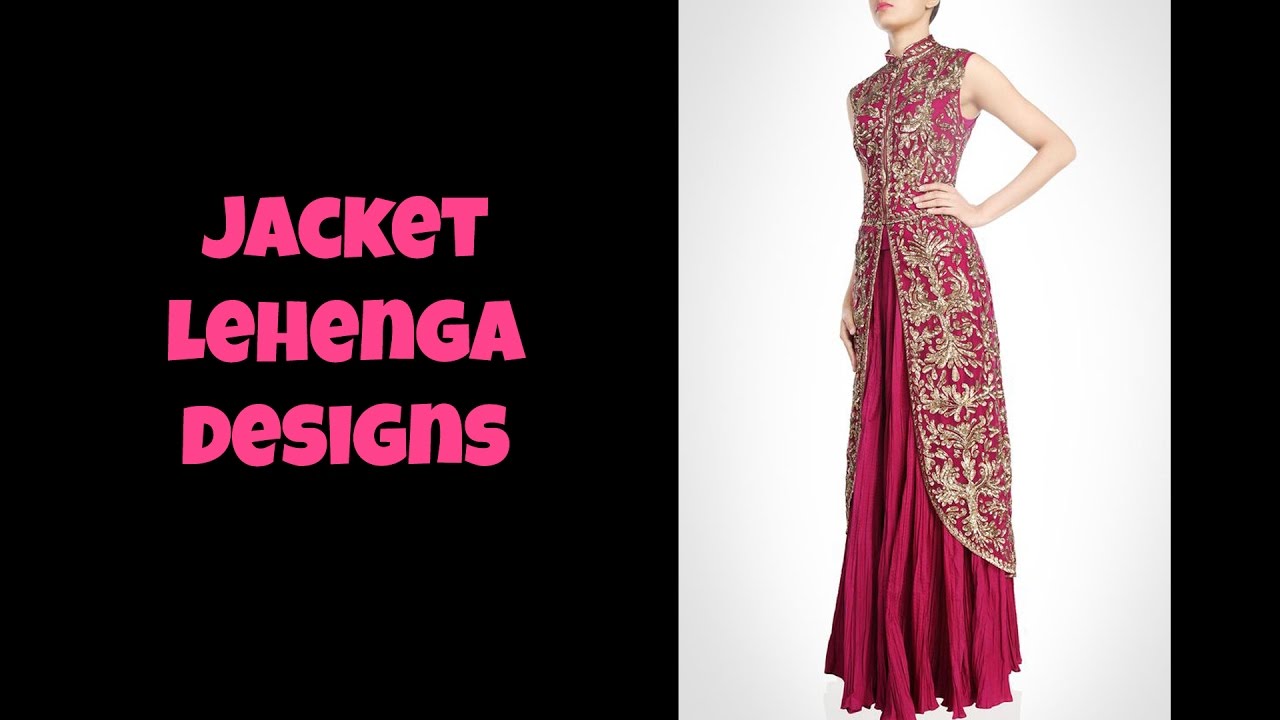 Jacket Lehenga Designs - YouTube