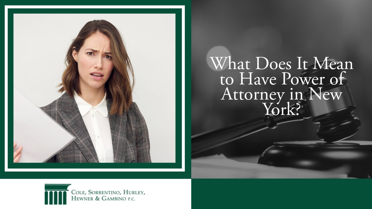 What Does It Mean to Have Power of Attorney in New York? | Attorney ...