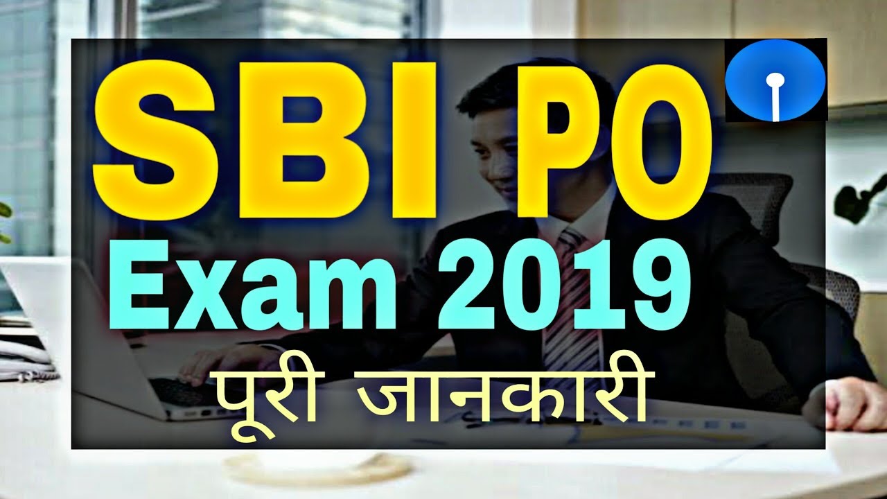 SBI PO Exam Details In Hindi SBI PO Exam Pattern Qualification sbi-po-exam-details-in-hindi-sbi-po-exam-pattern-qualification