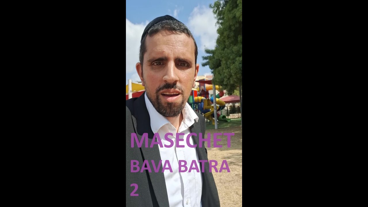 Masechet Bava Batra 2 - Daf Yomi Gemara - YouTube