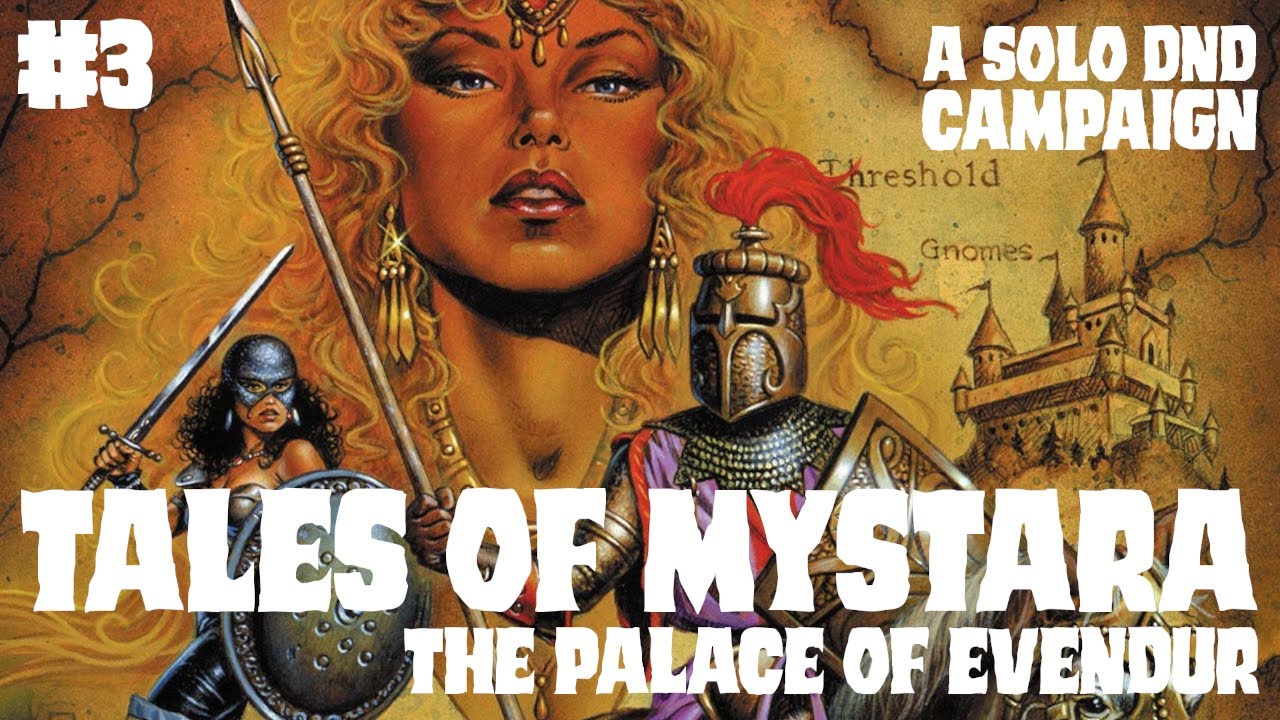 A D&D Solo Campaign - Tales of Mystara Podcast - The Palace of Evendur ...