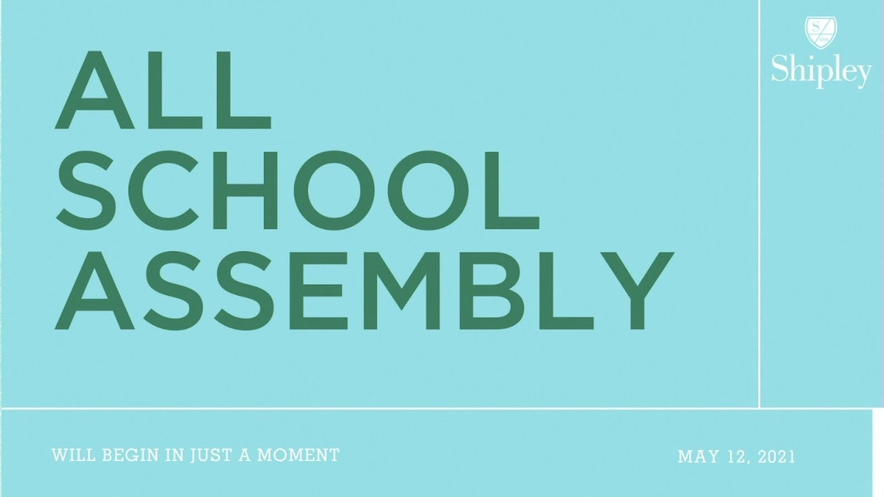 All School Assembly 5-12-2021 - YouTube