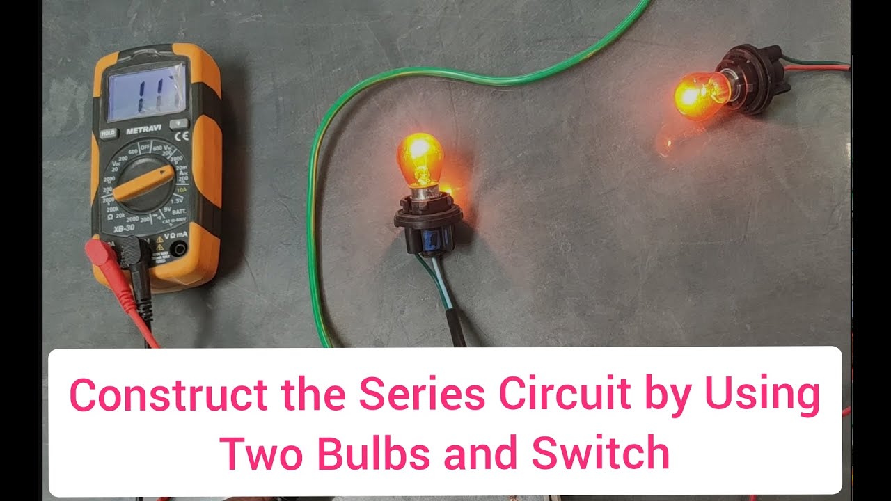 Construct Series Circuit By Using Two Bulbs and Switches/Udyoga Project ...