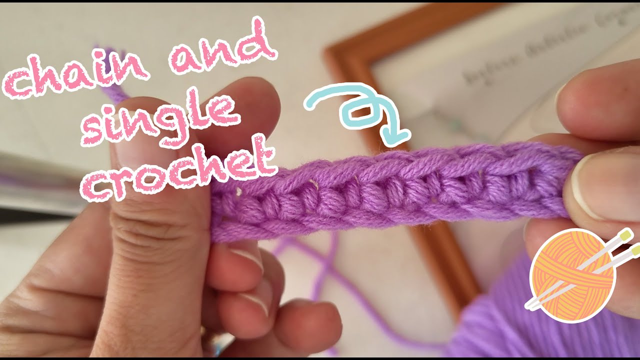 Crochet - Chain and Single Crochet - YouTube