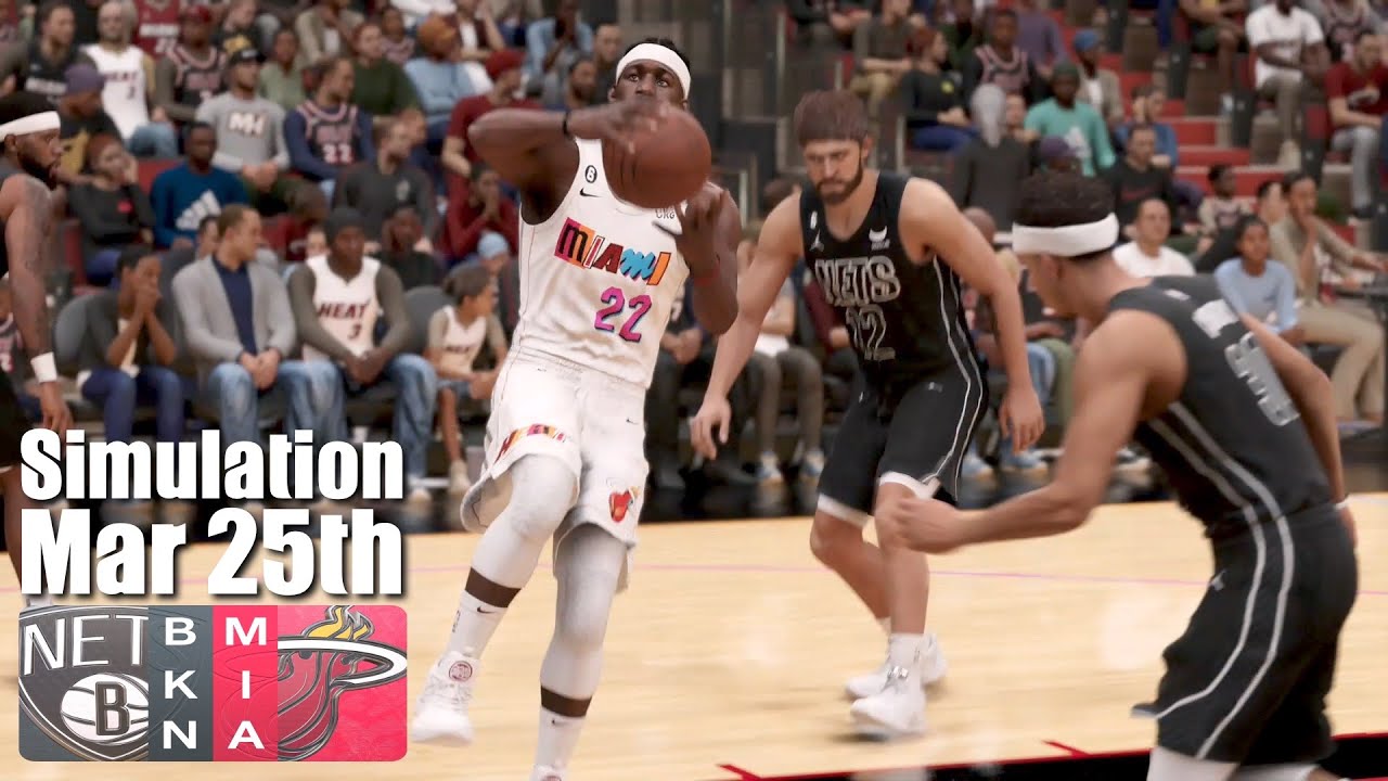 【NBA】Mar 25th Simulation｜Brooklyn Nets vs Miami Heat｜NBA 2K23 - YouTube