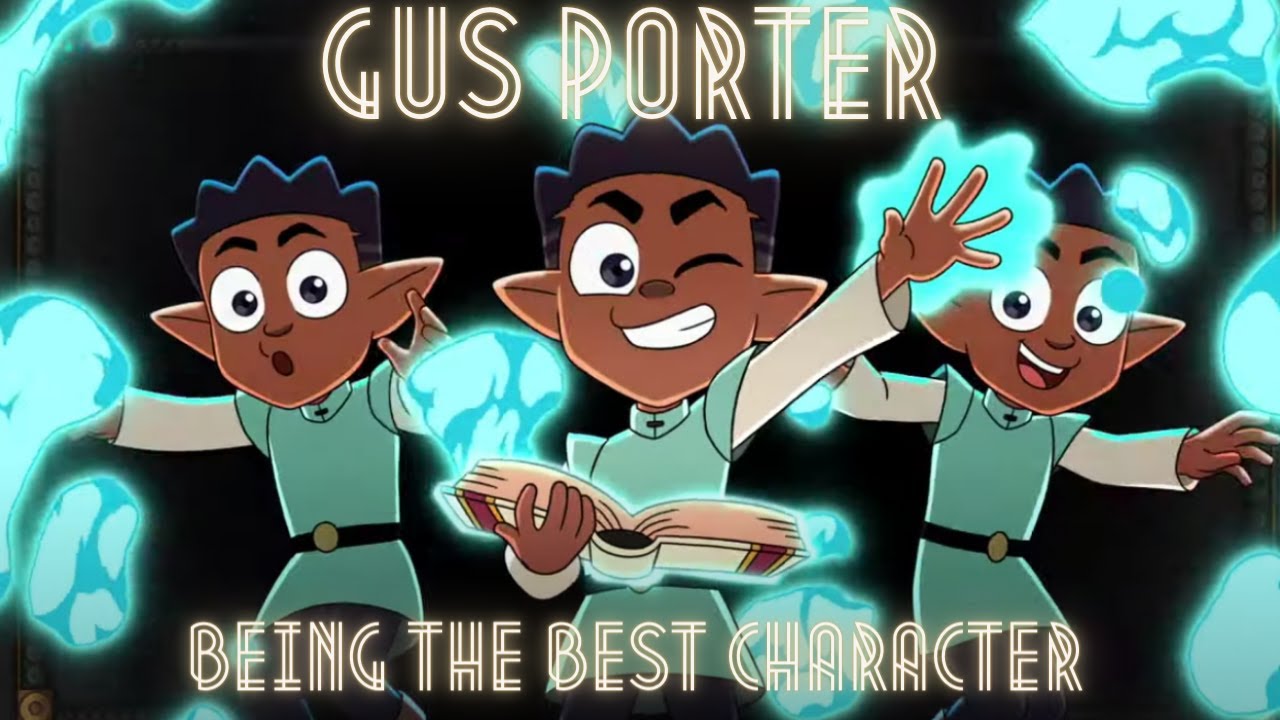 Gus Porter being the BEST character! // The Owl House - YouTube
