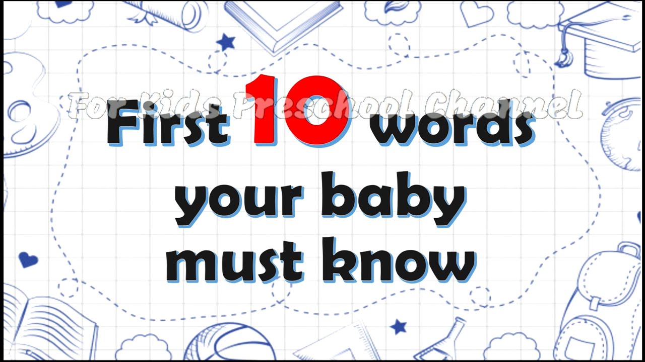 Baby’s First 10 Words - When will my toddler read - Learn to read - For ...