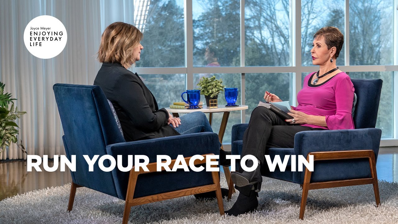 Run Your Race to Win | Joyce Meyer | Enjoying Everyday Life - YouTube