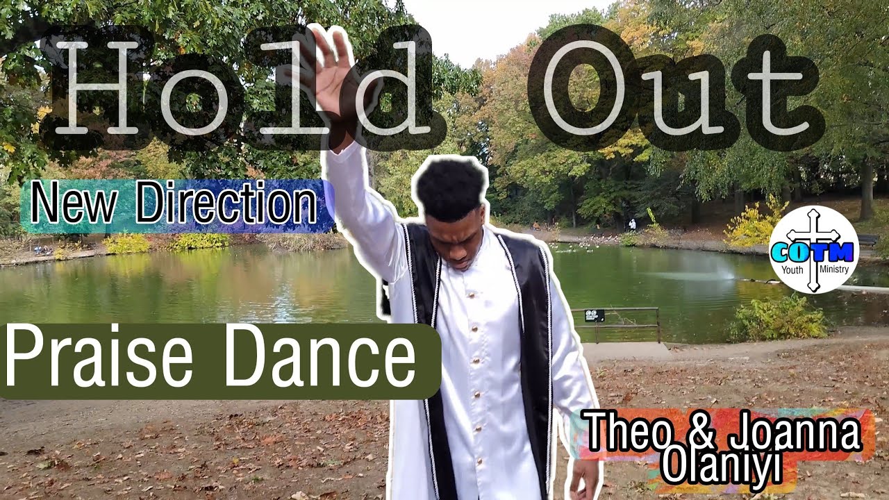 Hold Out - Praise Dance | New Direction - YouTube